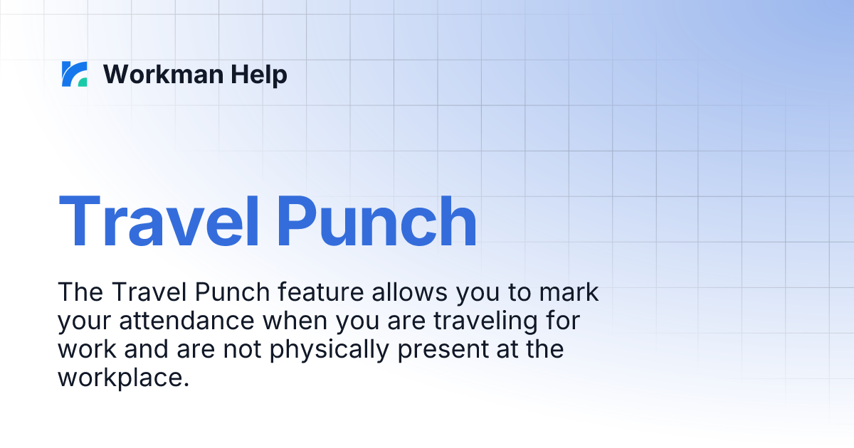 Travel Punch | Workman Help