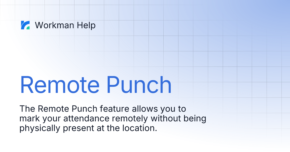 Remote Punch | Workman Help