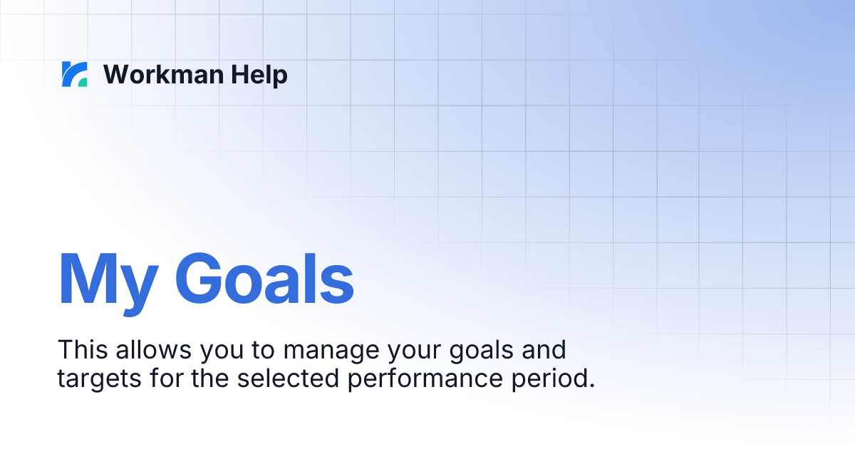 My Goals | Workman Help